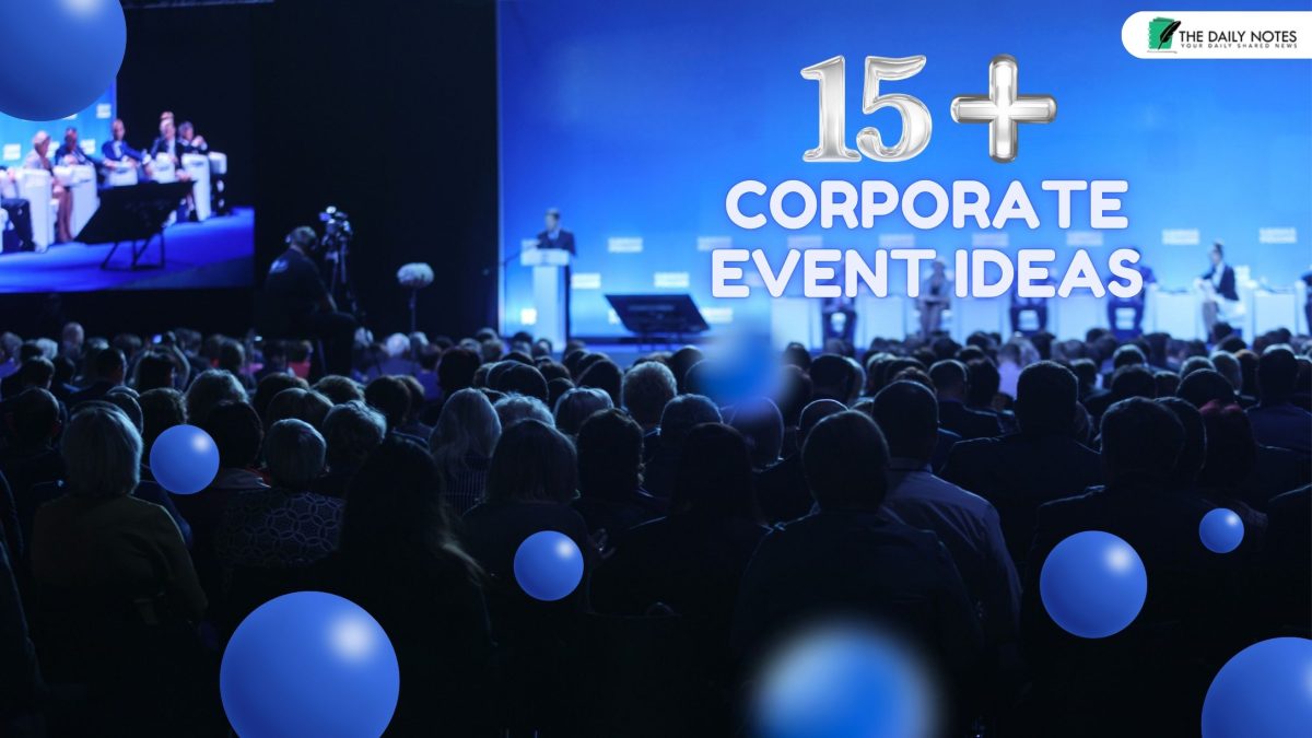 Corporate Event Ideas: Employee Engagement & Entertainment
